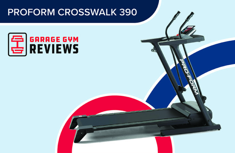 ProForm Crosswalk 390 Treadmill Review (2026) | Garage Gym Reviews